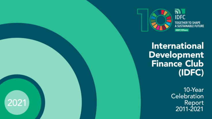Anniversaire des 10 ans de l'International Development Finance Club ...